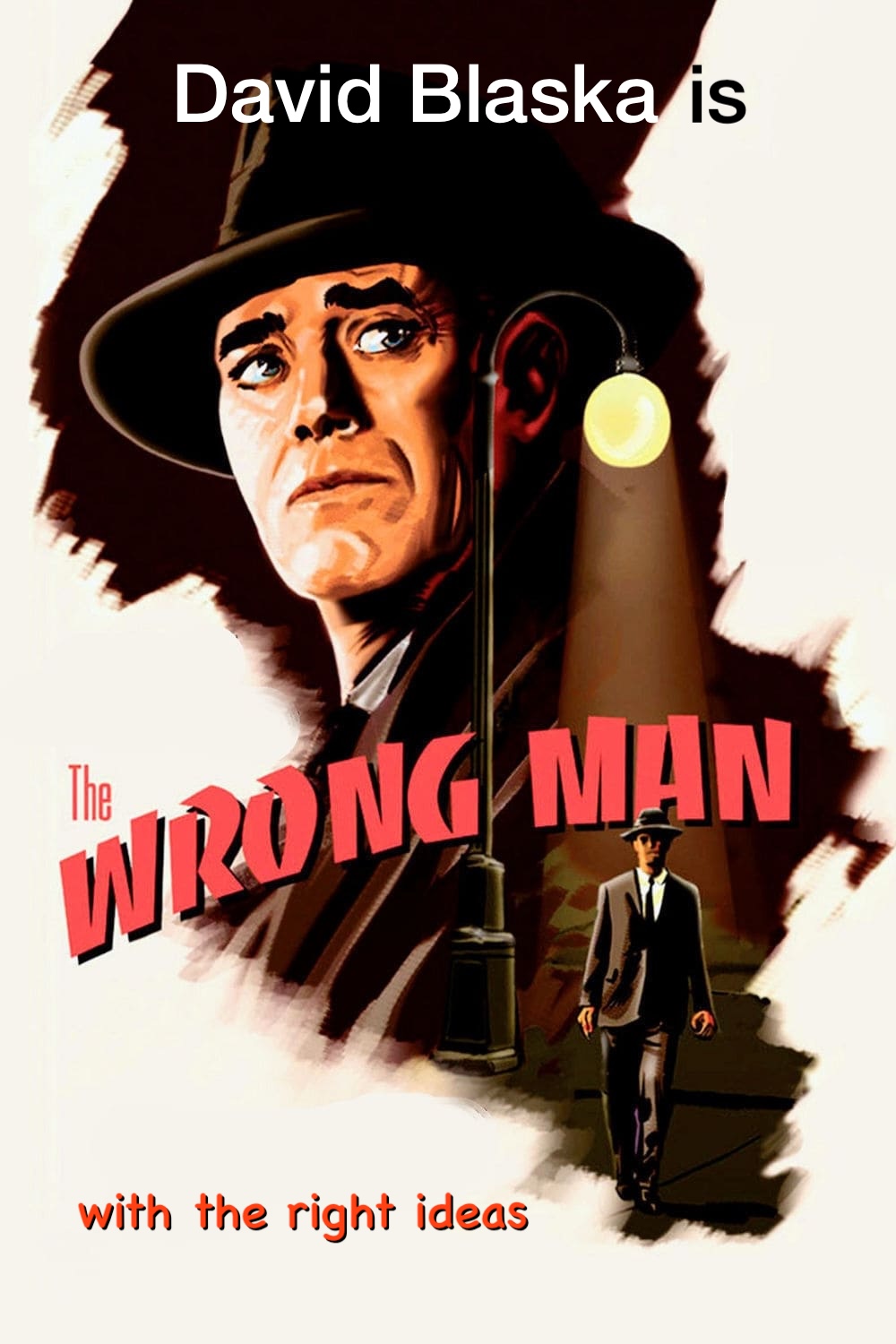 Wrong guy begins new year with right ideas – Blaska Policy Werkes